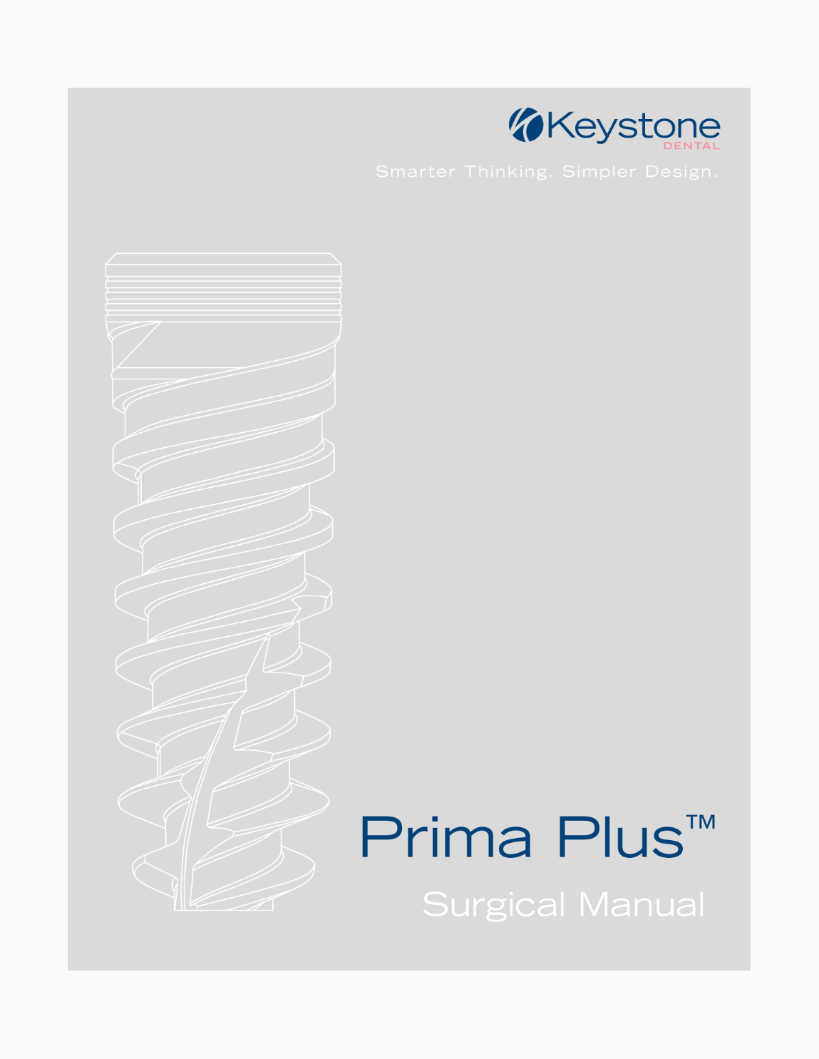 Prima Plus™ Surgical Manual – Keystone Dental Group